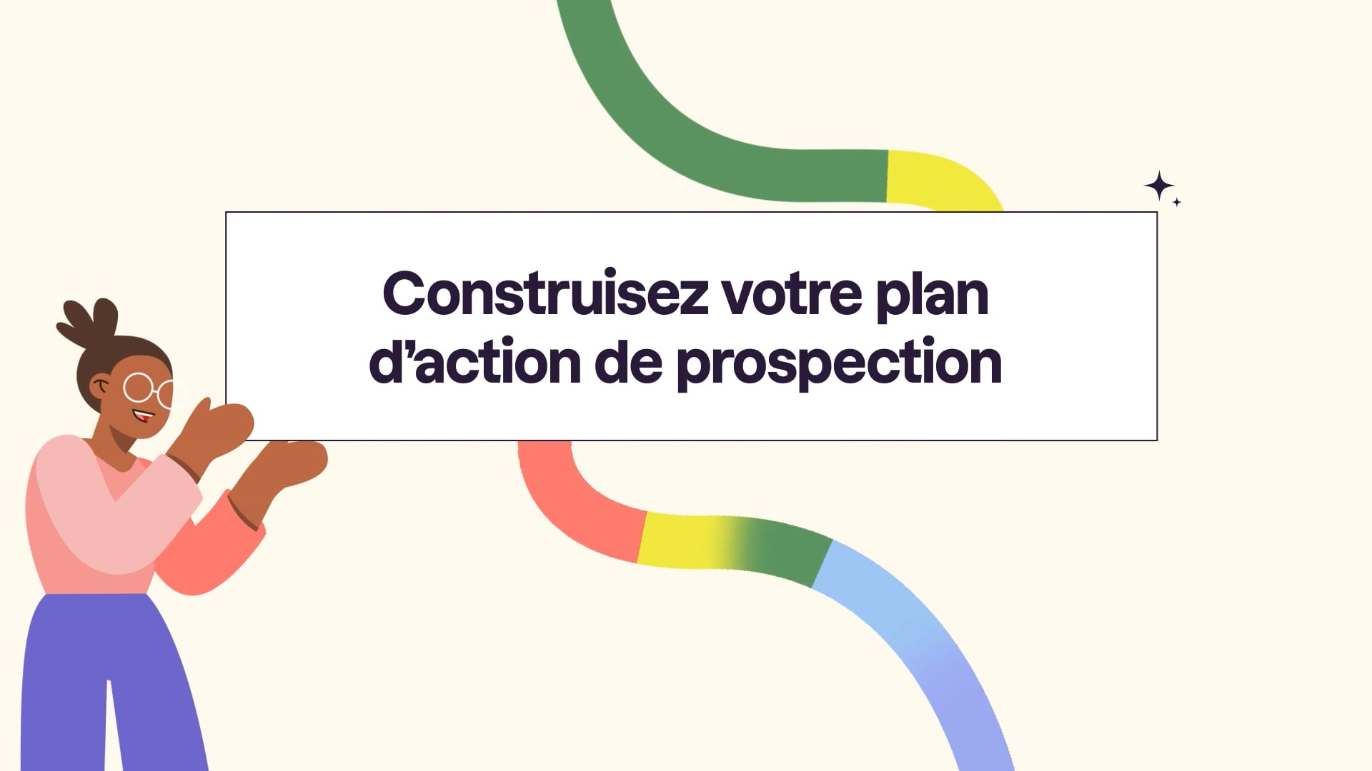 Construisez votre plan d’action de prospection - OpenClassrooms